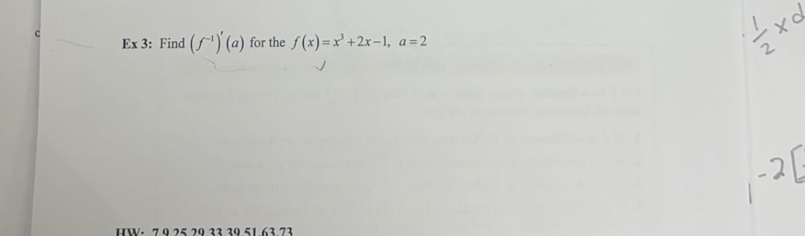 Solved cEx 3: Find (f-1)'(a) ﻿for the f(x)=x3+2x-1,a=2 | Chegg.com