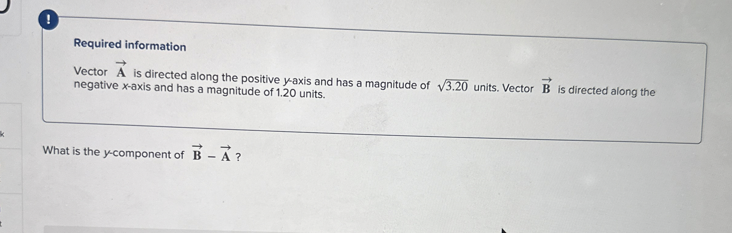 Solved !Required informationVector vec(A) ﻿is directed along | Chegg.com