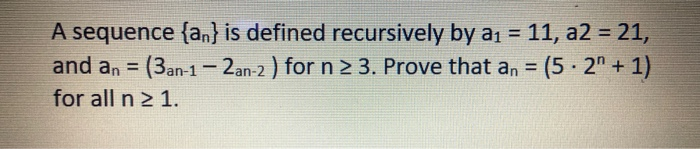 Solved A sequence {an} is defined recursively by a1 = 11, a2 | Chegg.com