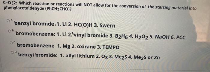 Solved C=O 12: Which reaction or reactions will NOT allow | Chegg.com