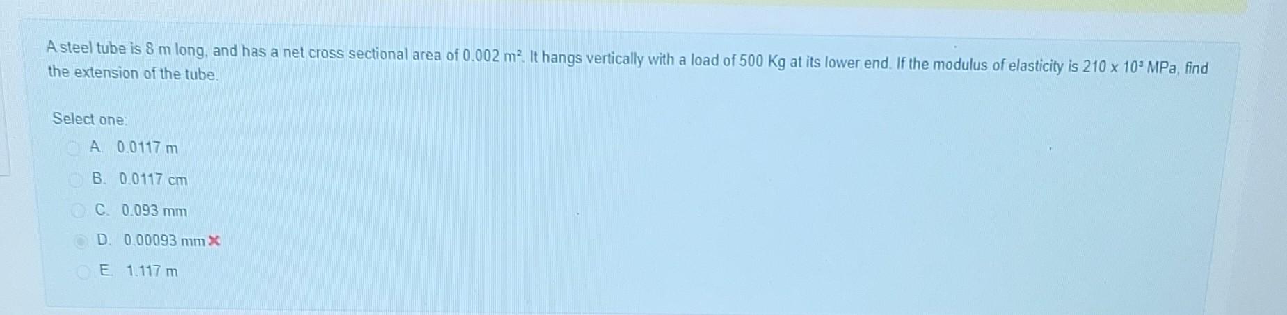 Solved A steel tube is 8 m long, and has a net cross | Chegg.com