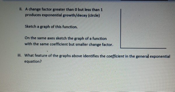 Solved II. A change factor greater than 0 but less than 1 | Chegg.com