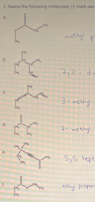 Solved 1. Name the following molecules: [1 mark eac a. | Chegg.com