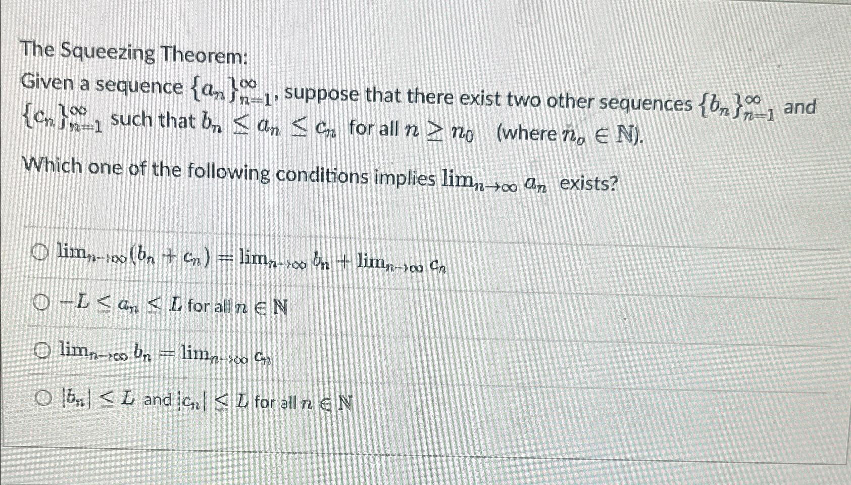 Solved The Squeezing Theorem:Given a sequence {an}n=1∞, | Chegg.com