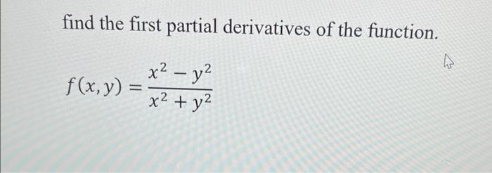 Solved find the second-order partial derivatives of the | Chegg.com