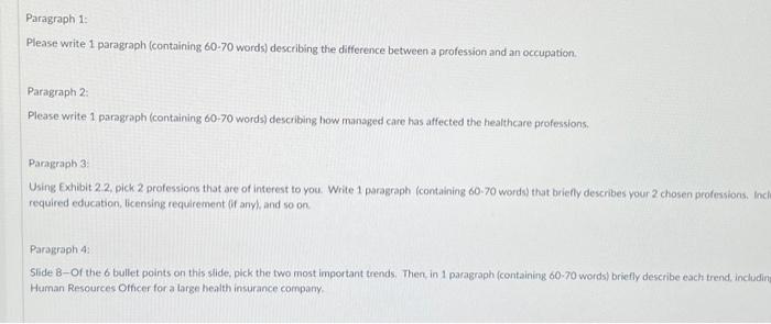 Solved Please write 1 paragraph (containing 60-70 words) | Chegg.com