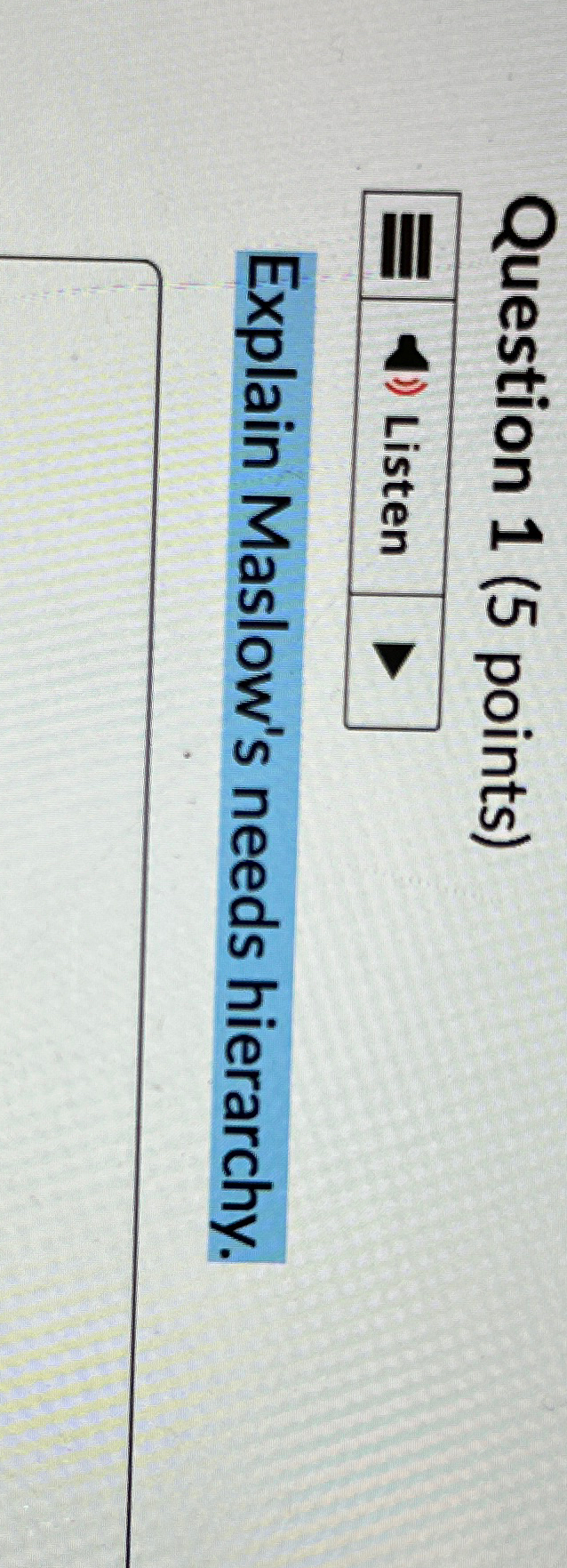 Solved Question 1 (5 ﻿points)Explain Maslow's needs | Chegg.com