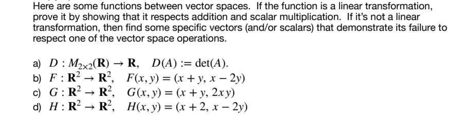 Solved Here are some functions between vector spaces. If the | Chegg.com