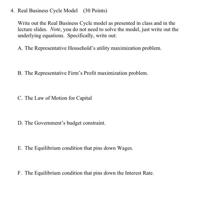 Solved Write out the Real Business Cycle model as presented | Chegg.com Solved Write out the Real Business Cycle model as presented | Chegg.com