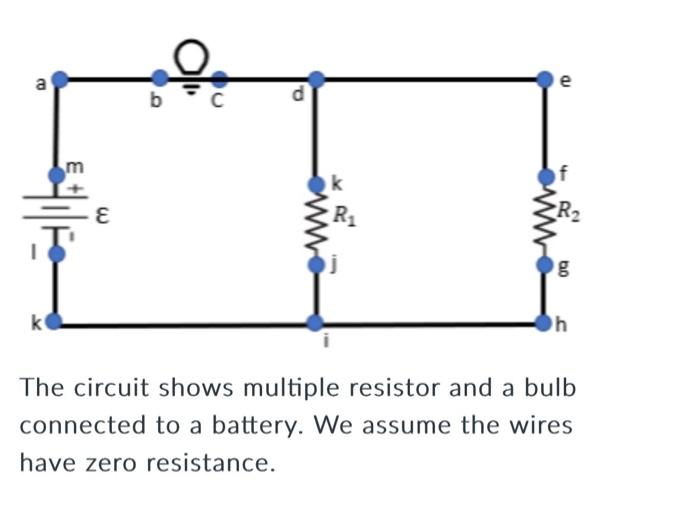 Solved The circuit shows multiple resistor and a bulb | Chegg.com