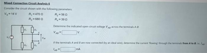 Solved Mixed-Connection Circuit Analysis 6 Consider the | Chegg.com