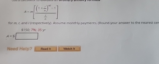Solved A=m[(1+rn)nt-1rn]for m,r, ﻿and t (respectively). | Chegg.com