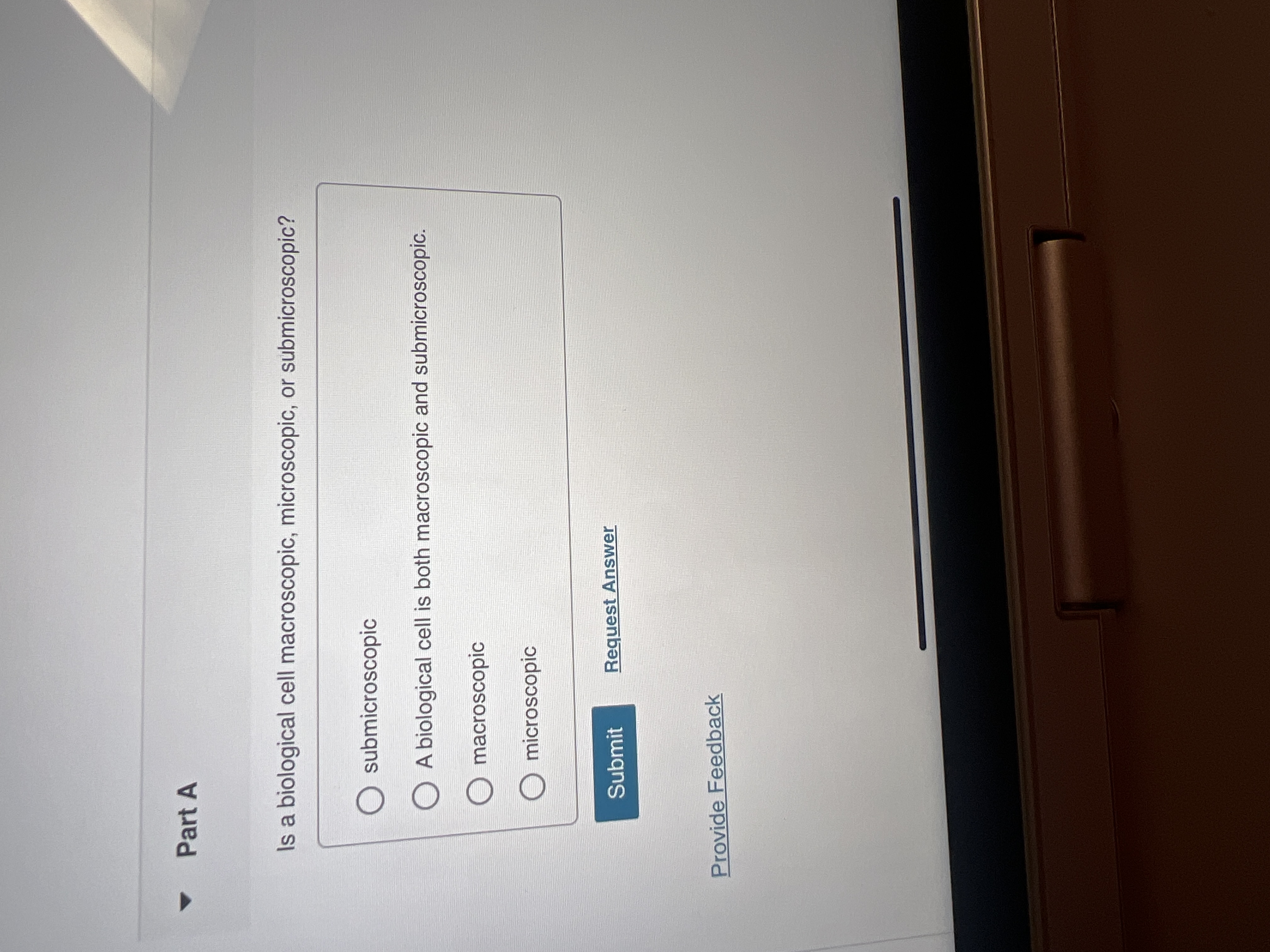 Solved Is a biological cell macroscopic, microscopic, or | Chegg.com