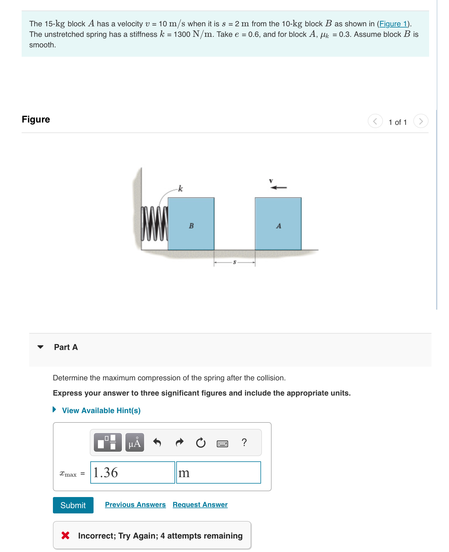 Solved The 15-kg ﻿block A has a velocity v=10ms ﻿when it is | Chegg.com