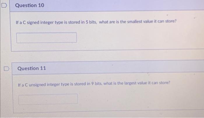 Solved If A C Signed Integer Type Is Stored In 5 Bits What 7671