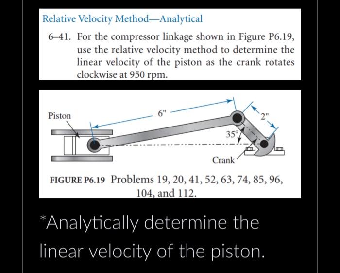 Solved Relative Velocity Method-Analytical 6-41. For the | Chegg.com