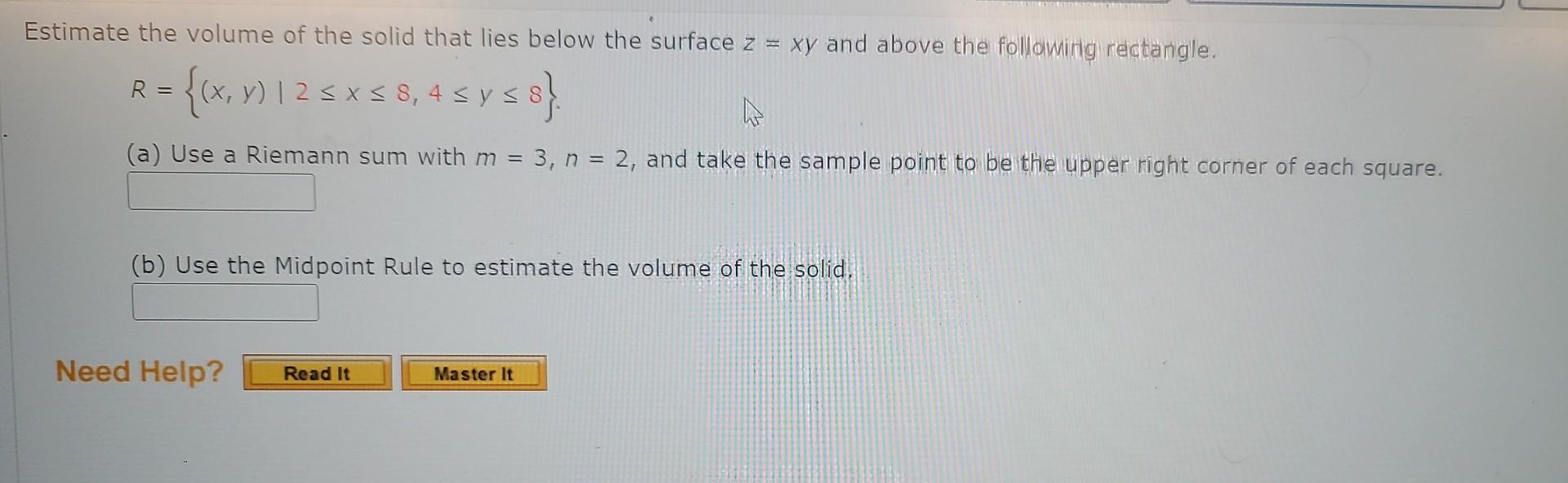 Solved Estimate the volume of the solid that lies below the | Chegg.com
