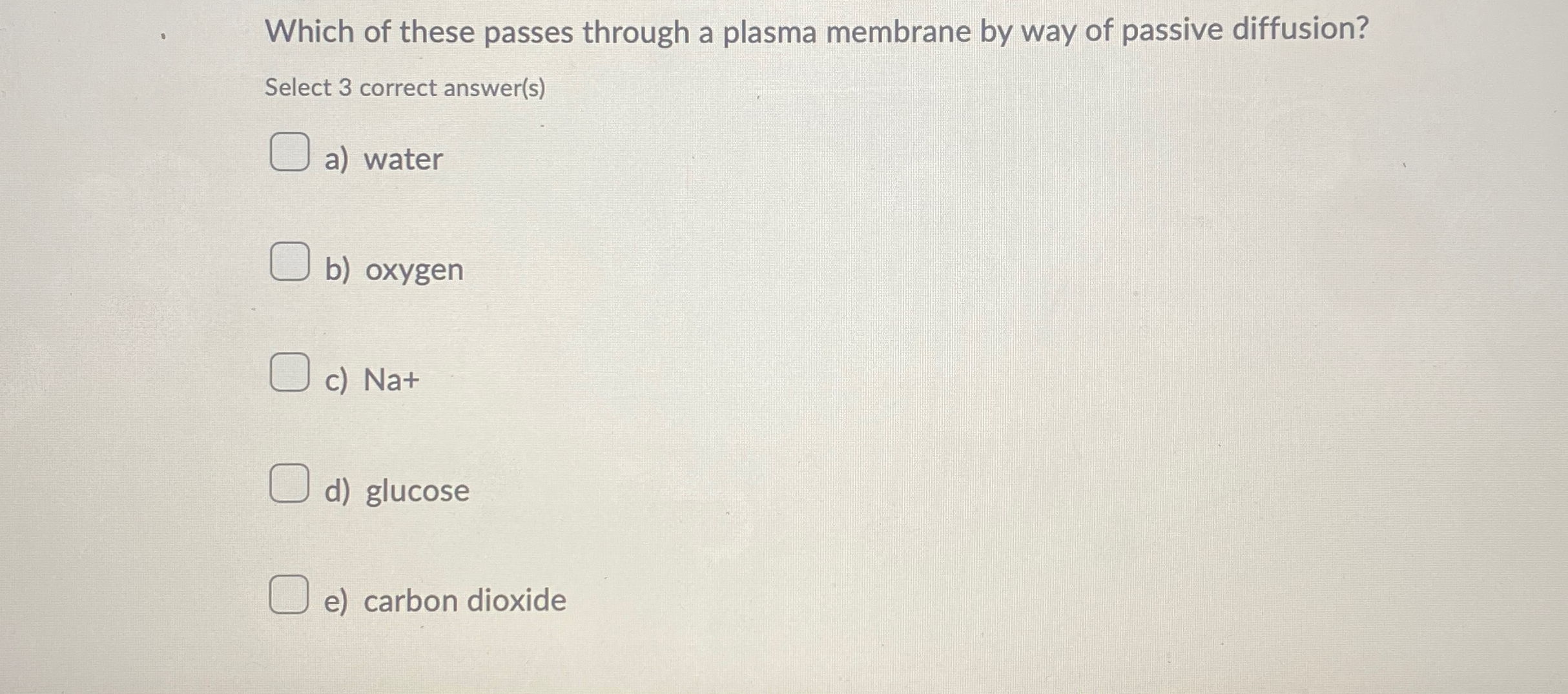 Solved Which of these passes through a plasma membrane by | Chegg.com