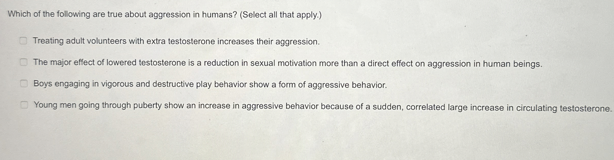 Solved Which of the following are true about aggression in | Chegg.com