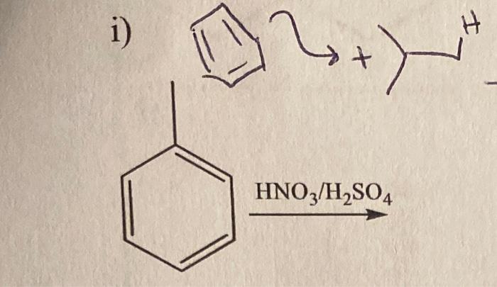 Solved + i) HNO3/H2SO4 | Chegg.com