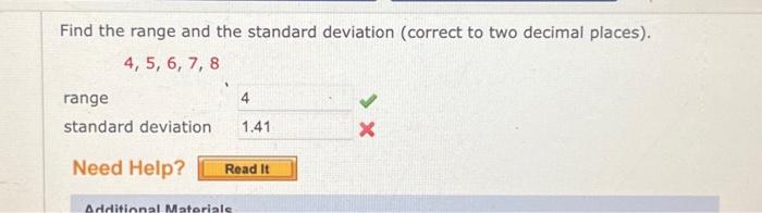 Solved Find the range and the standard deviation (correct to | Chegg.com
