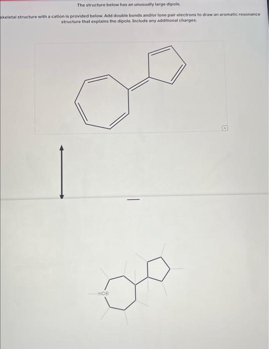 Solved The structure below has an untssually large dipole | Chegg.com