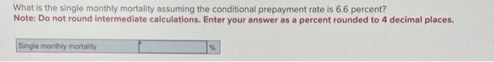 Solved What is the single monthly mortality assuming the | Chegg.com