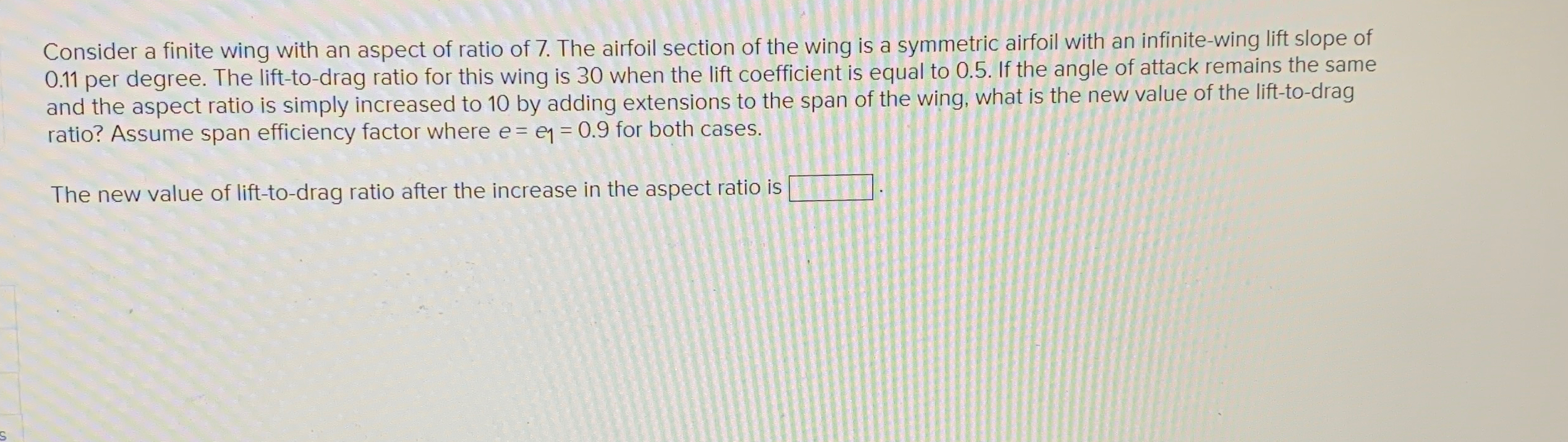Solved Consider a finite wing with an aspect of ratio of 7 . | Chegg.com