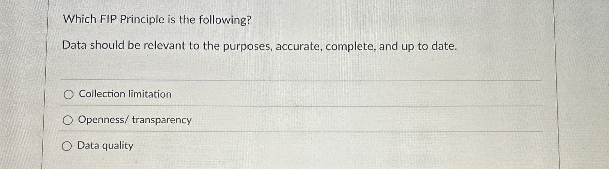 Solved Which FIP Principle is the following?Data should be | Chegg.com