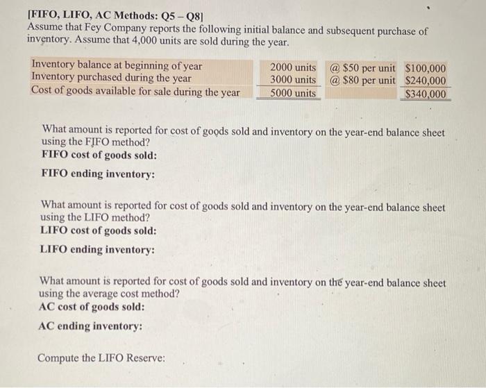 Solved [FIFO, LIFO, AC Methods: Q5-Q8] Assume that Fey | Chegg.com