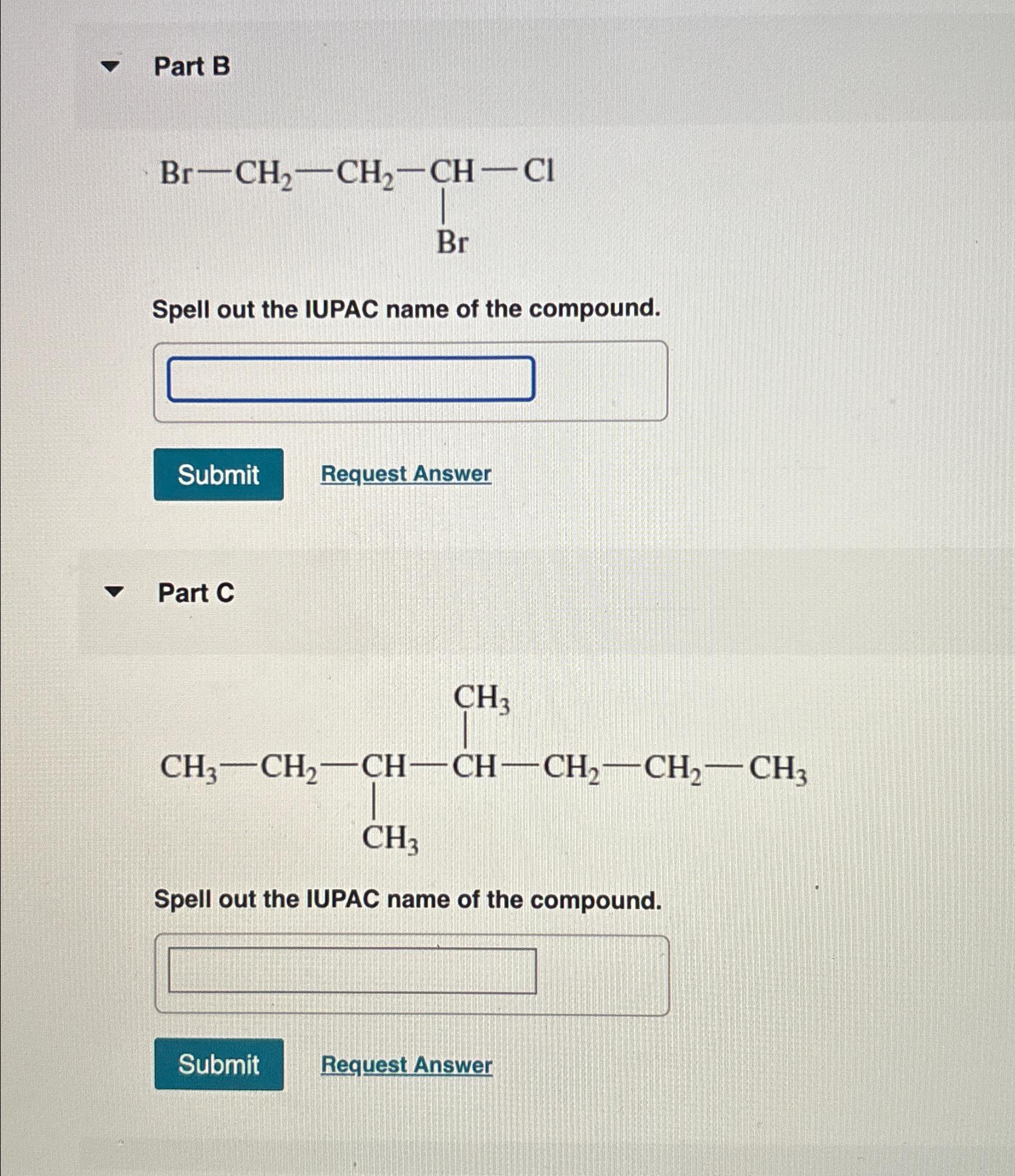 Solved Part BSpell out the IUPAC name of the compound.Part | Chegg.com