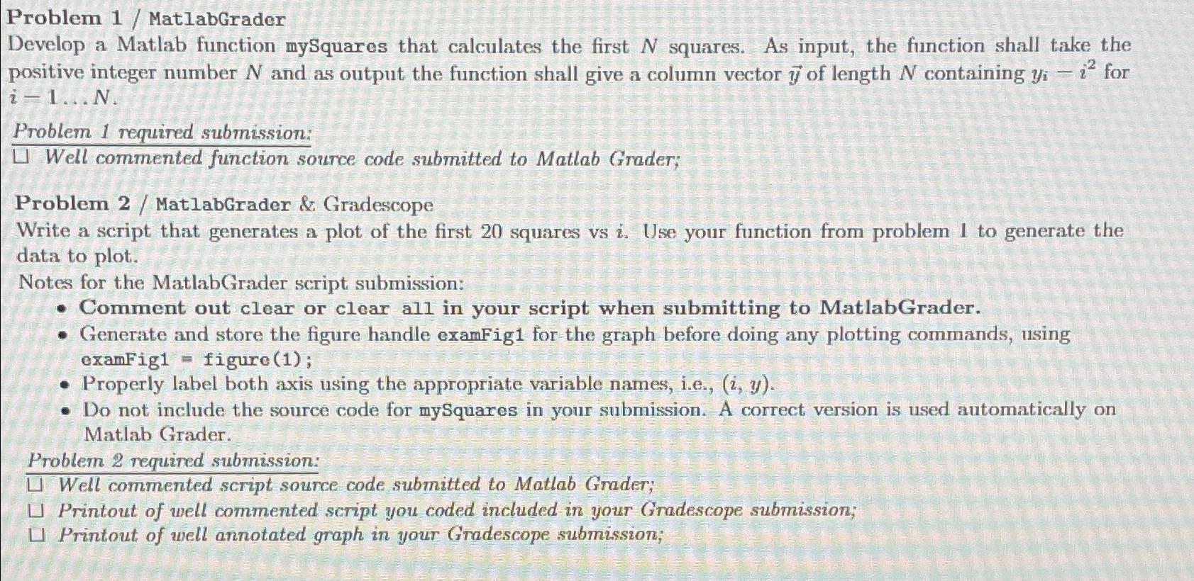 Solved Problem 1 / ﻿MatlabGraderDevelop a Matlab function | Chegg.com