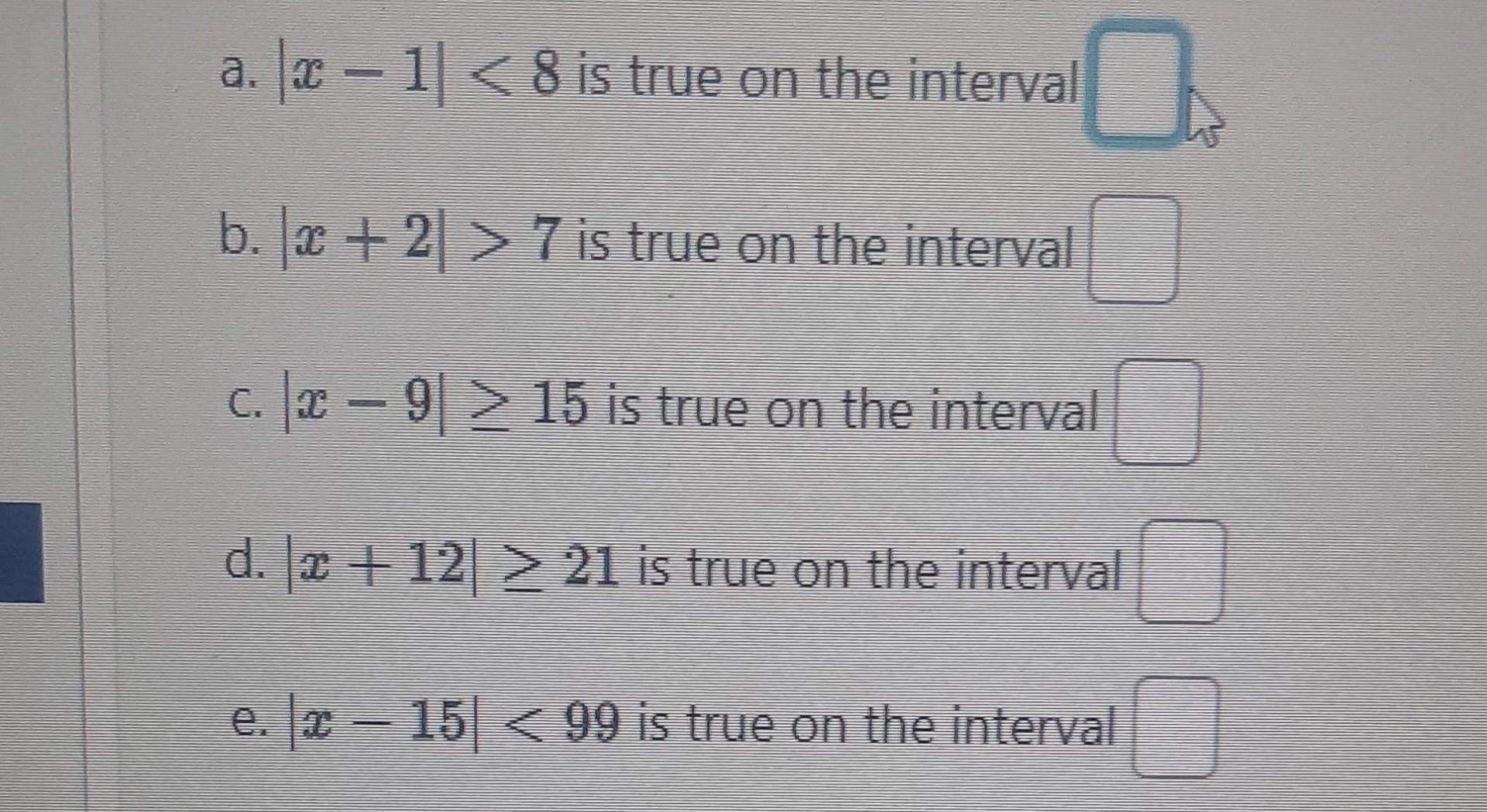 Solved a. ∣x−1∣ 7 is true | Chegg.com
