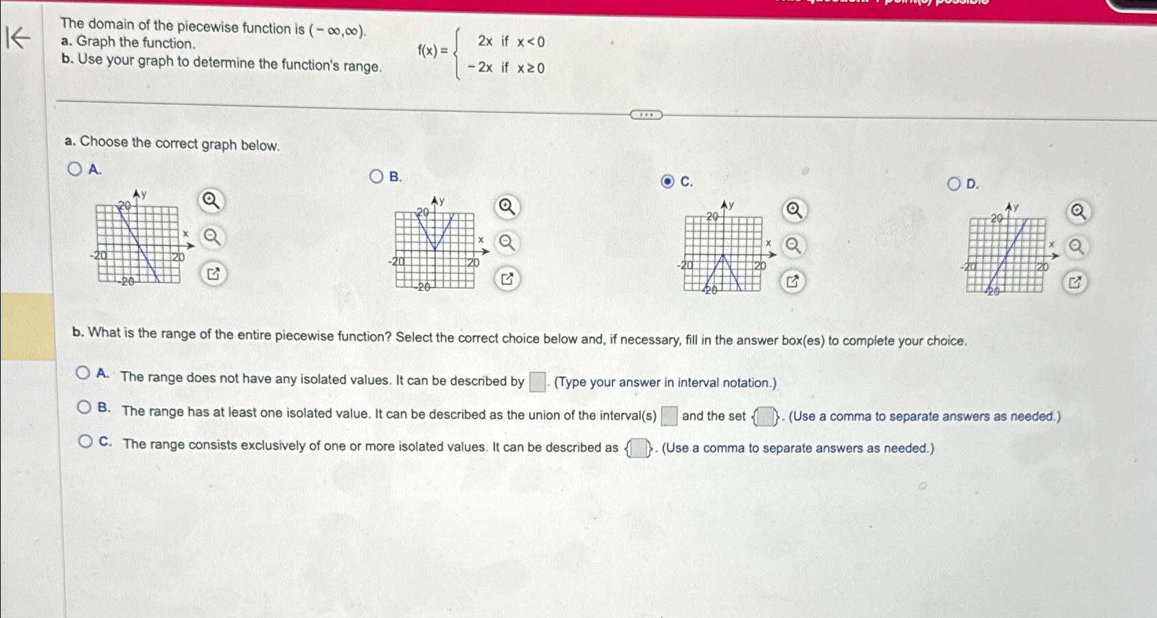 Solved The domain of the piecewise function is (-∞,∞).a. | Chegg.com