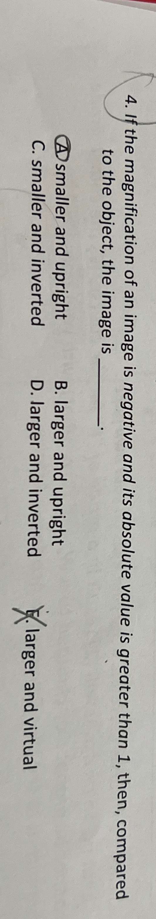 Solved If the magnification of an image is negative and its | Chegg.com