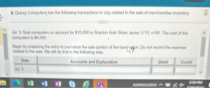 Solved 8. Quincy Computers has the following transactions in | Chegg.com