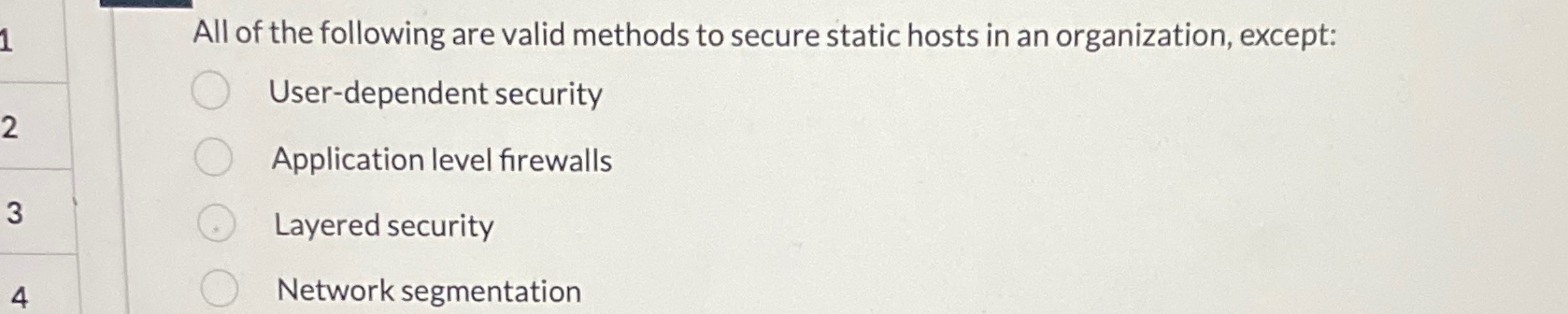 Solved All of the following are valid methods to secure | Chegg.com