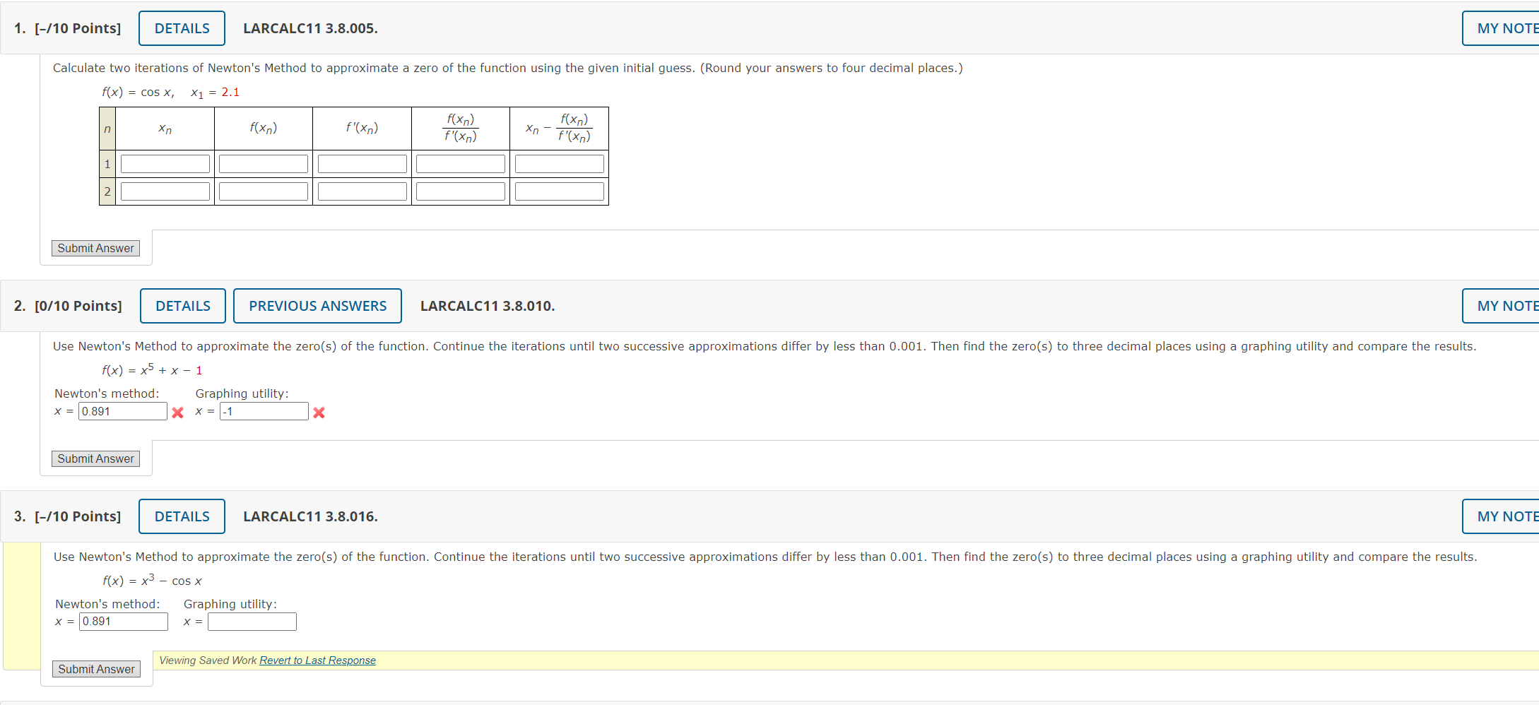 Solved Calculate two iterations of Newton's Method to | Chegg.com