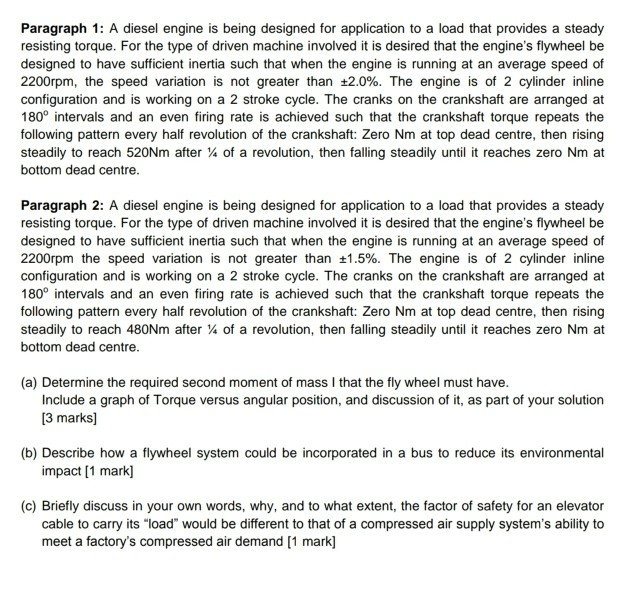 Solved Paragraph 1: A diesel engine is being designed for | Chegg.com
