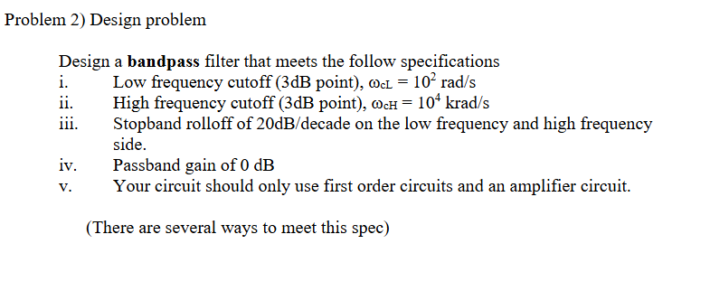 Solved Problem 2ωcL=102radsii. ﻿High frequency cutoff ( 3 dB | Chegg.com