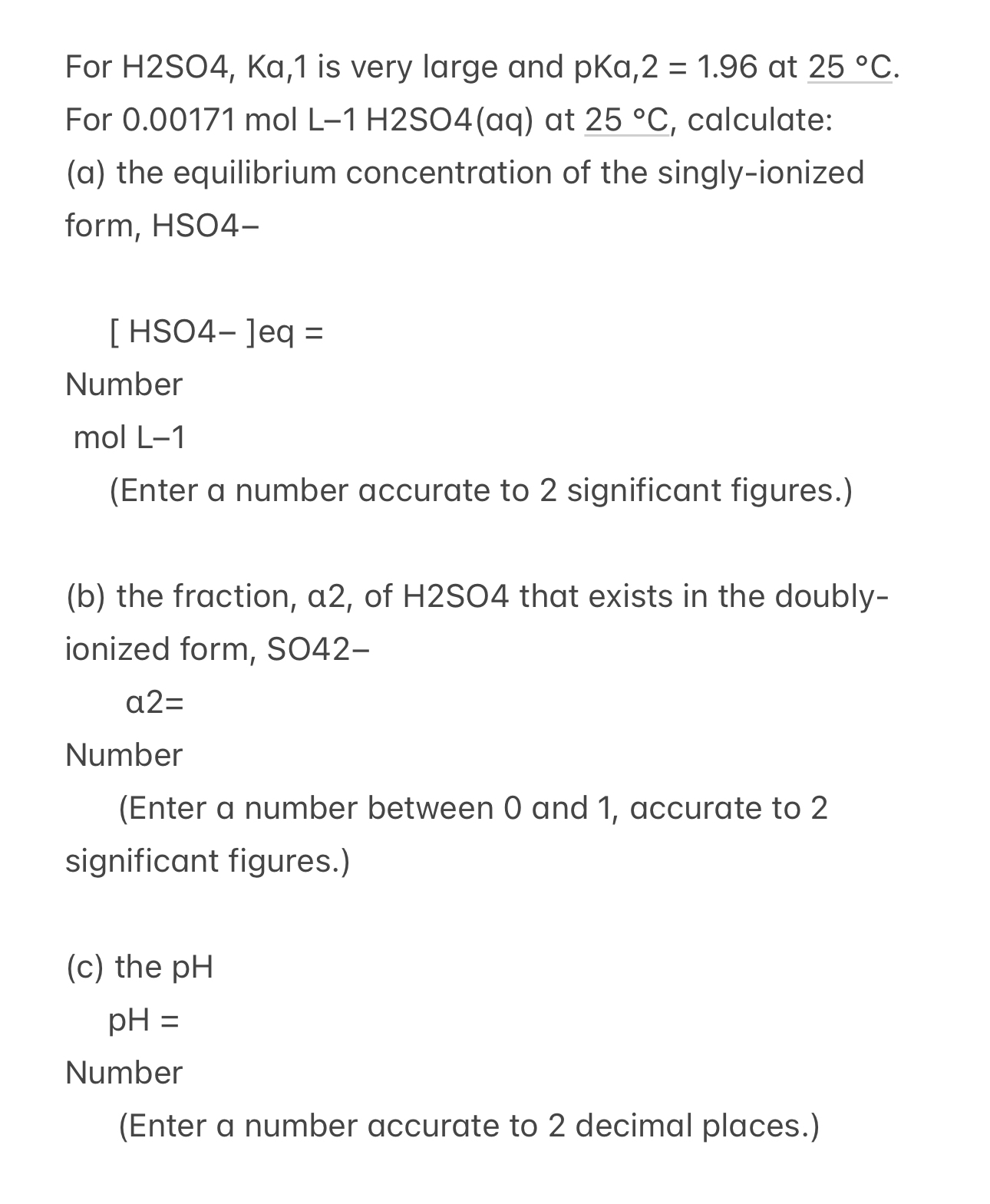 Solved For H2SO4,Ka,1 ﻿is very large and pKa,2=1.96 ﻿at | Chegg.com