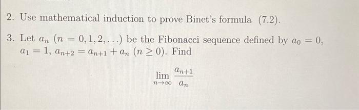 Solved 2. Use mathematical induction to prove Binet's | Chegg.com