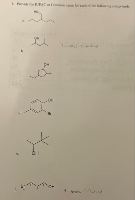 Solved 1. Provide the IUPAC or Common name for each of the | Chegg.com
