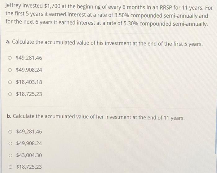 Solved Jeffrey invested $1,700 at the beginning of every 6 | Chegg.com