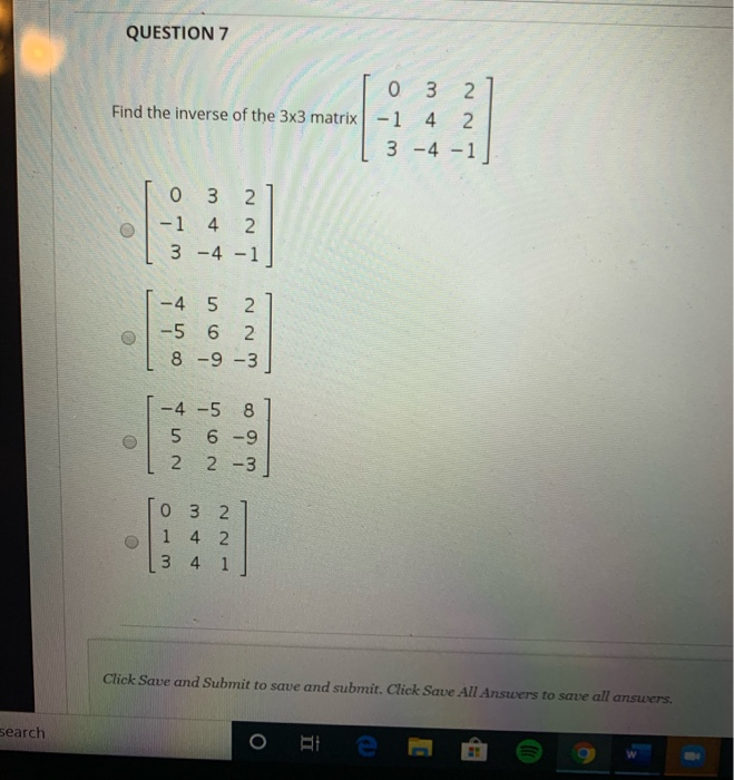 Solved QUESTION 7 Find the inverse of the 3x3 matrix 0 -1 3 | Chegg.com