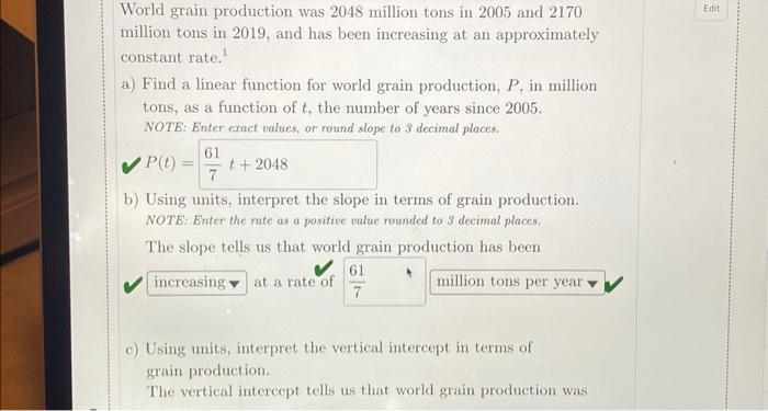 Solved World grain production was 2048 million tons in 2005 | Chegg.com