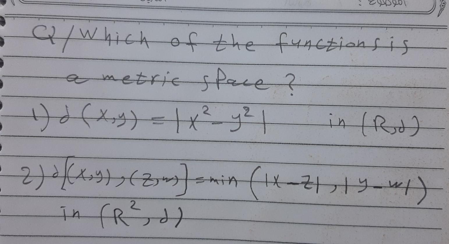 Solved Spool Q which of the functions is a metric space ? • | Chegg.com