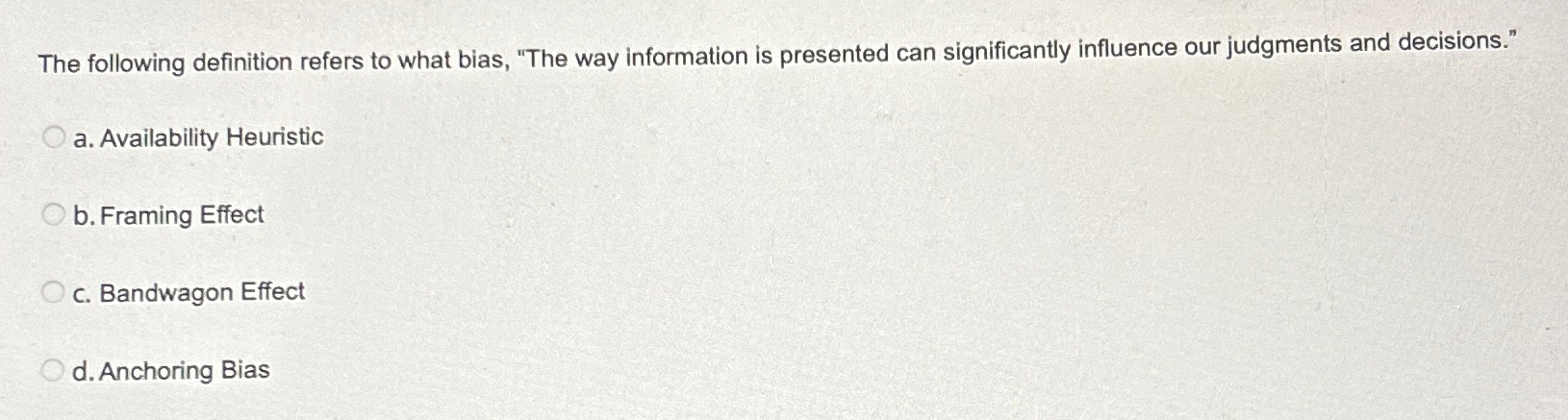 Solved The following definition refers to what bias, "The | Chegg.com