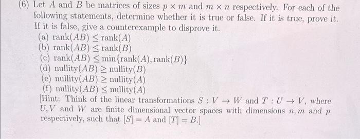 Solved (6) Let A and B be matrices of sizes p×m and m×n | Chegg.com