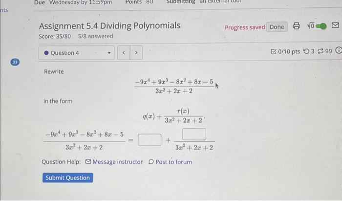 Solved Assignment 5.4 Dividing Polynomials Score: 35/80 5/8 | Chegg.com